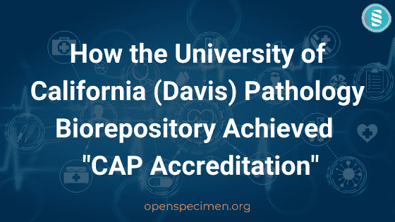 Case Studies - OpenSpecimen